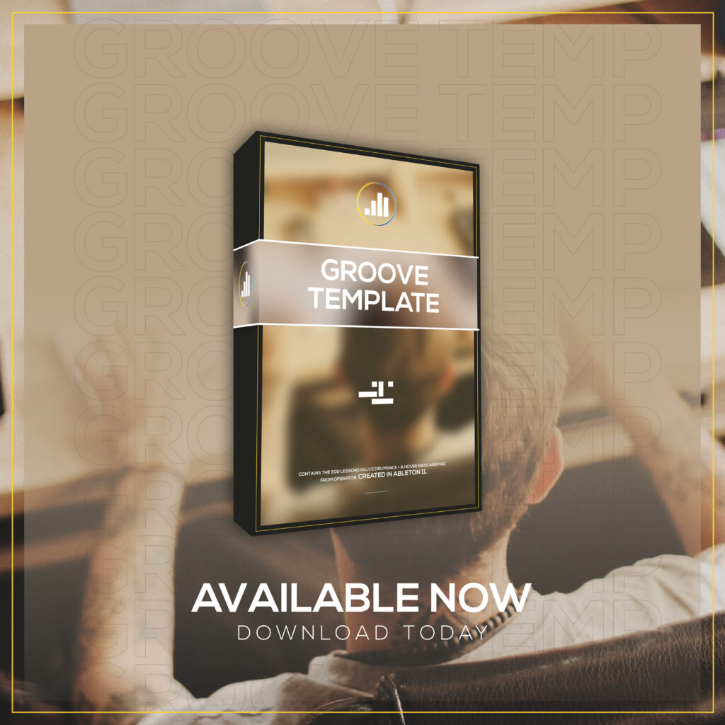 Groove Template - Lessons In Live